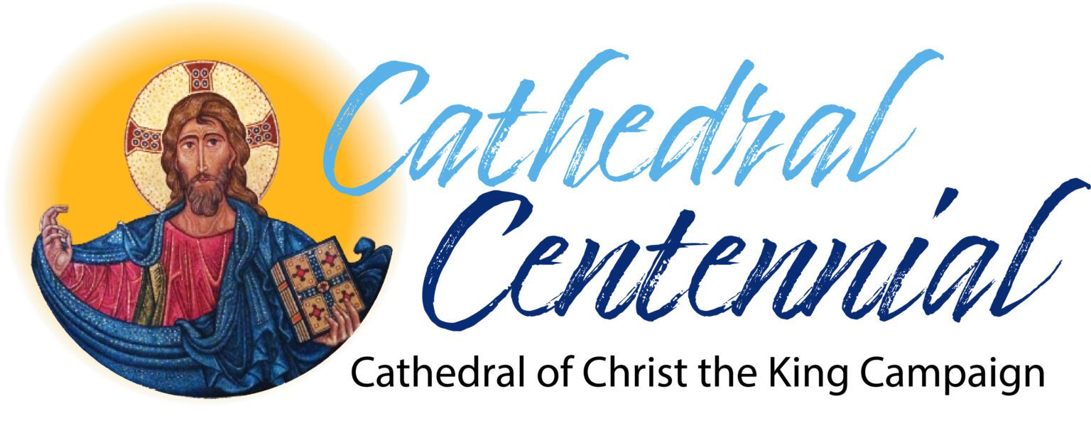 Cathedral Centennial Campaign – Superior Cluster